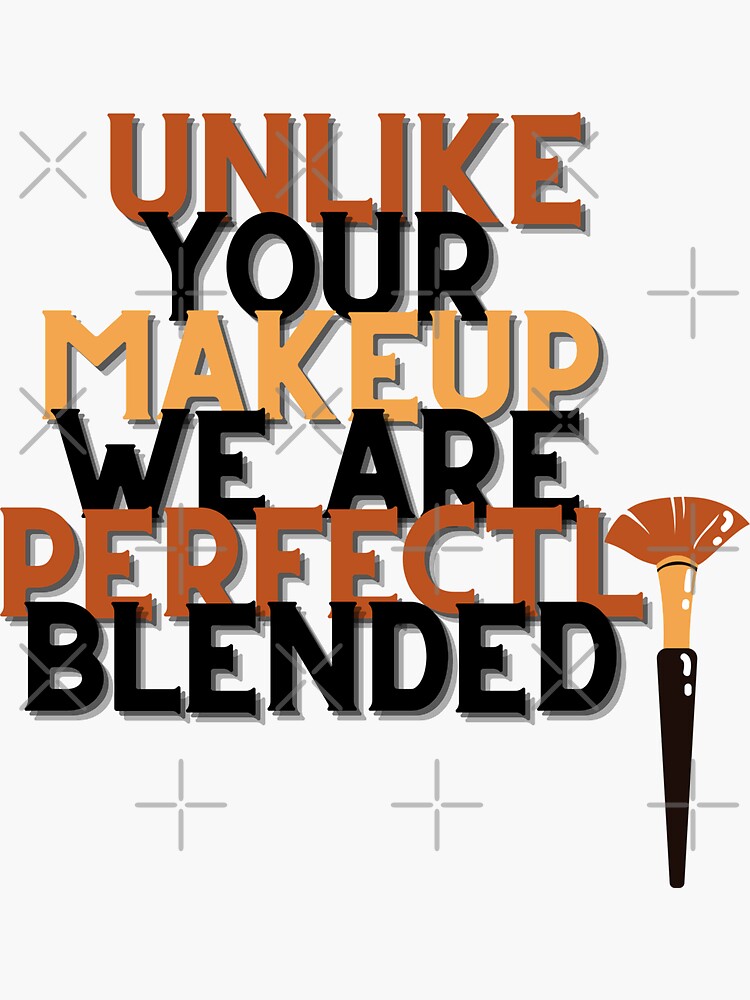 "Funny Blendeded -BLENDED-Perfectly Blended " Sticker for Sale by ...