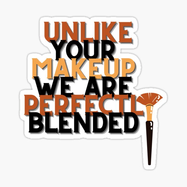 "Funny Blendeded -BLENDED-Perfectly Blended " Sticker for Sale by ...