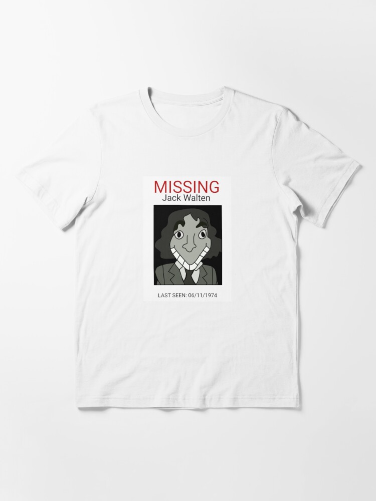 "Jack Walten Missing Poster" T-shirt for Sale by lexlshop | Redbubble ...