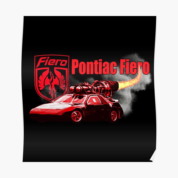 Fiero Posters | Redbubble