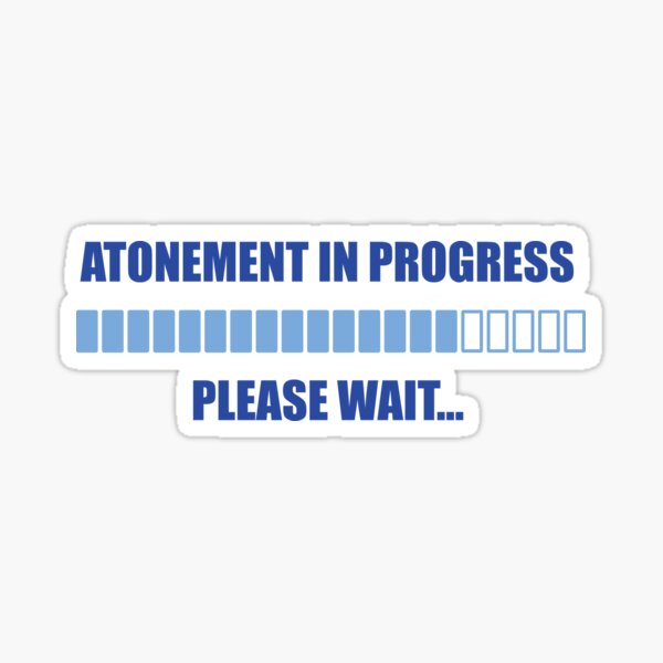 "Atonement in Progress Please Wait - Yom Kippur" Sticker for Sale by ...