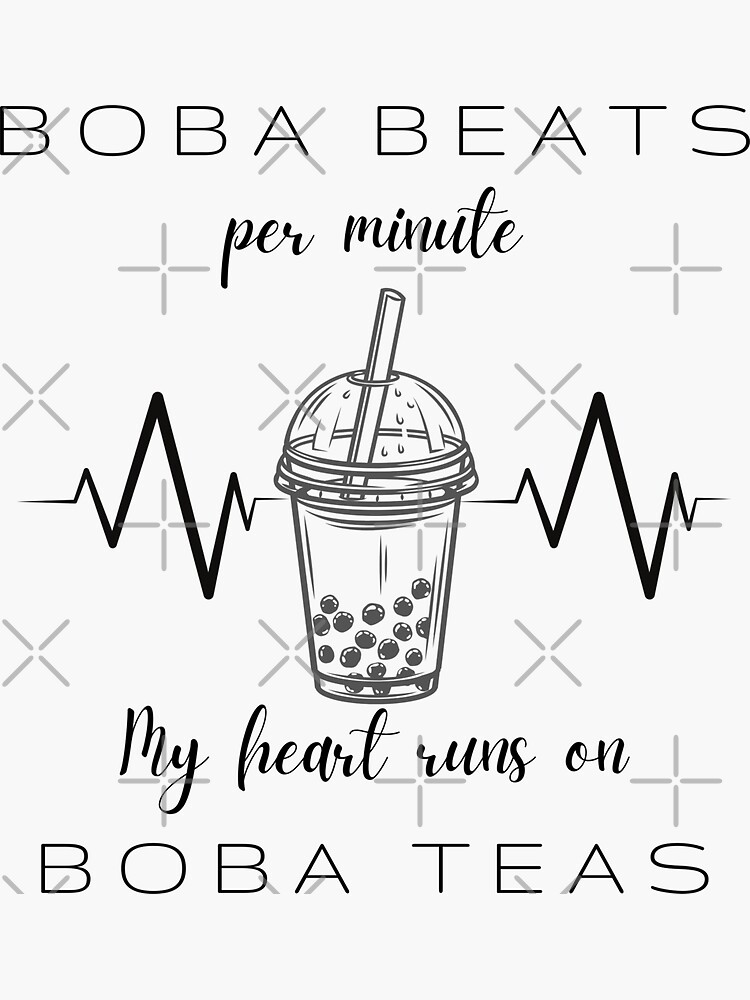 "Boba Beats Per Minute My Heart Runs On Boba Teas" Sticker for Sale by ...