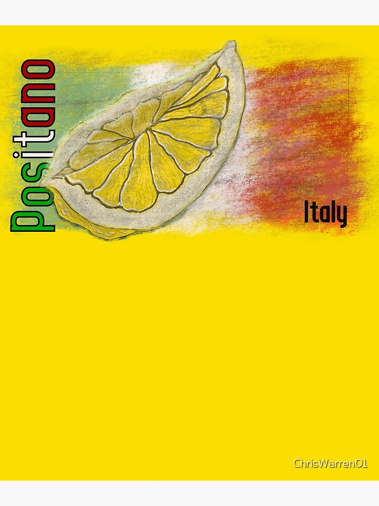 "Positano Lemon " Poster for Sale by ChrisWarren01 | Redbubble