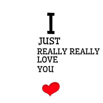 "I really really really love you - love quotes, love quotes for her ...