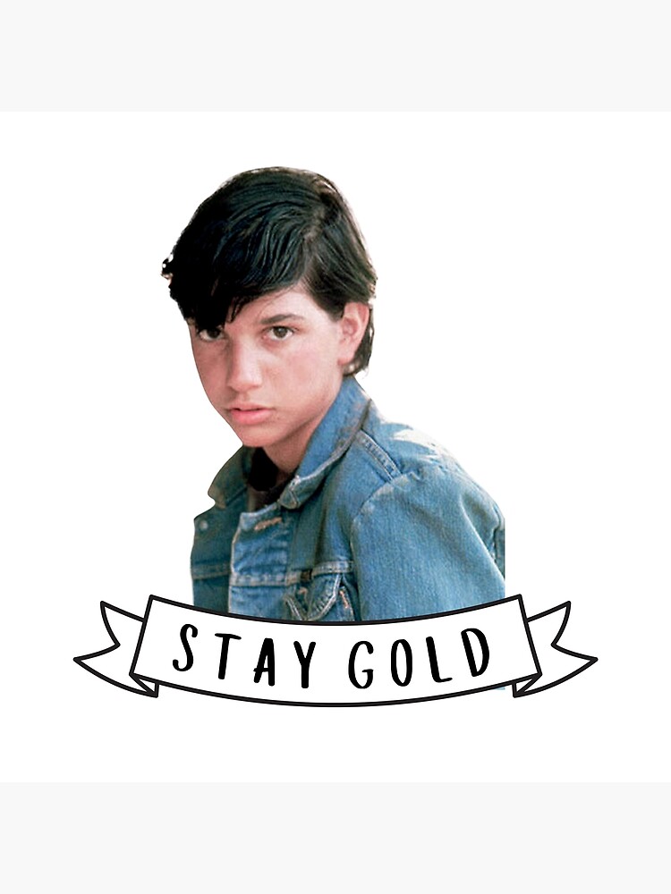 "Stay Gold Johnny Cade" Poster for Sale by inspiredtiger | Redbubble