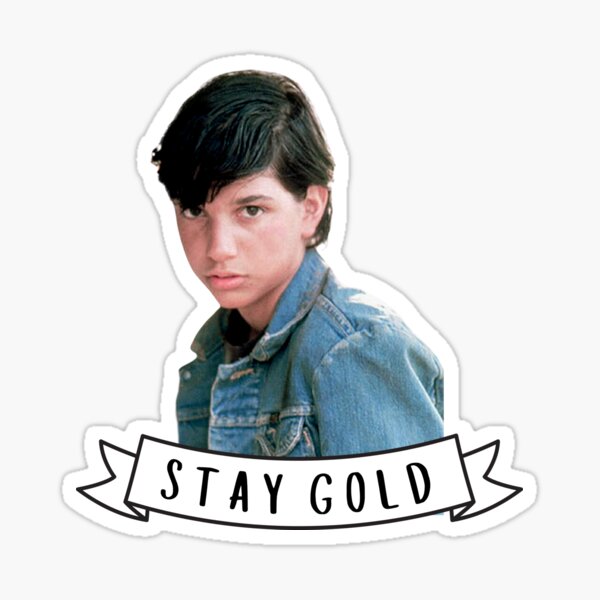 "Stay Gold Johnny Cade" Sticker for Sale by inspiredtiger | Redbubble