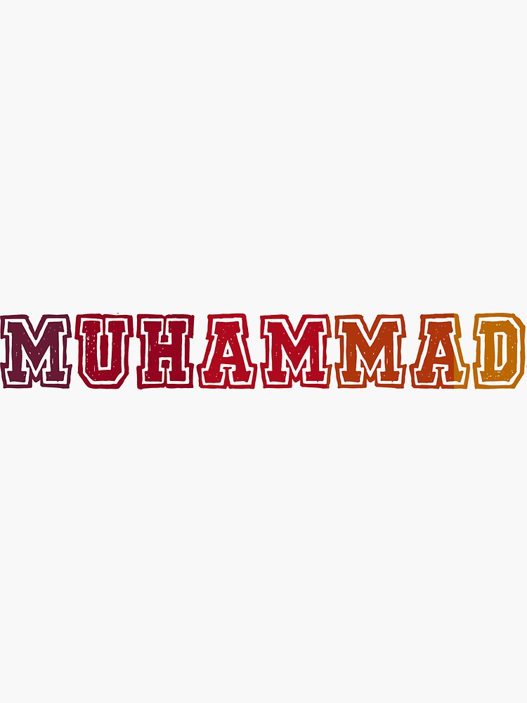 "MUHAMMAD" Sticker for Sale by ruviogevio | Redbubble
