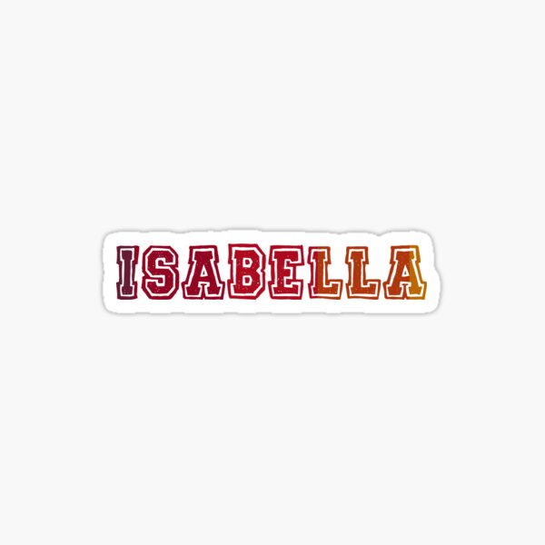 "ISABELLA" Sticker for Sale by ruviogevio | Redbubble