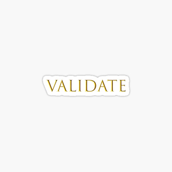 "Validate " Sticker for Sale by Marcshopp | Redbubble