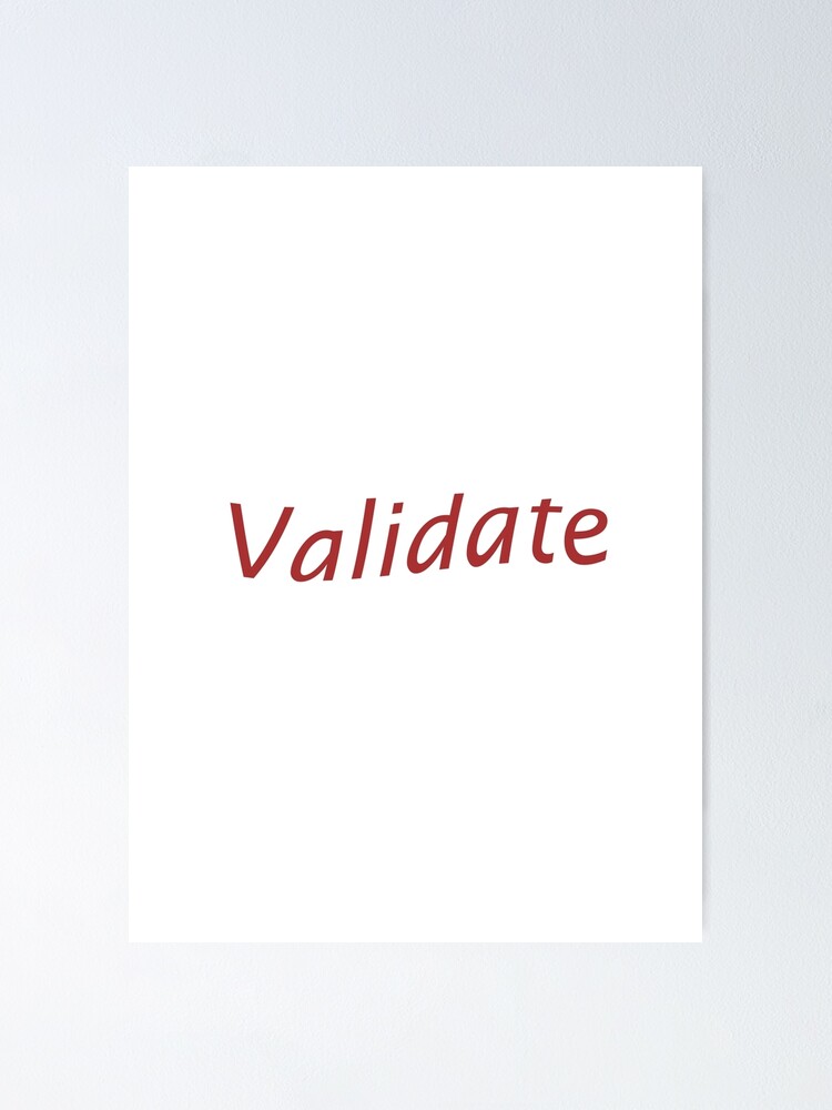"Validate" Poster by Marcshopp | Redbubble