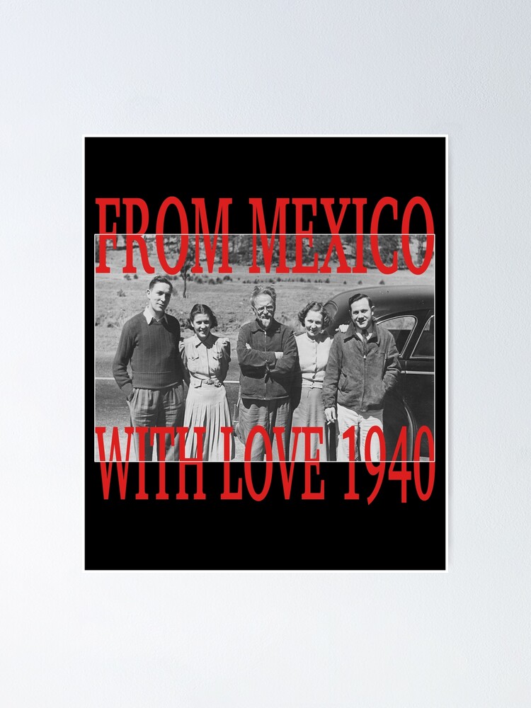 "Trotsky Mexico 1940 Harry DeBoer Socialist Marxist Fighter" Poster for ...