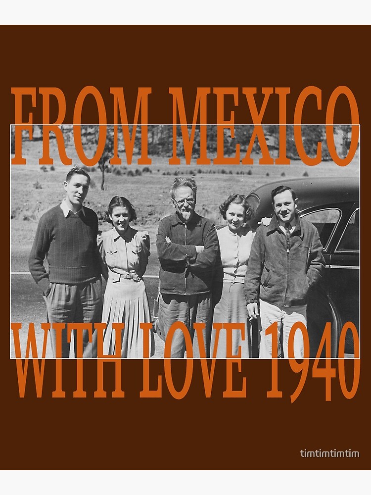 "Trotsky Mexico 1940 Harry DeBoer Socialist Marxist Fighter" Poster for ...