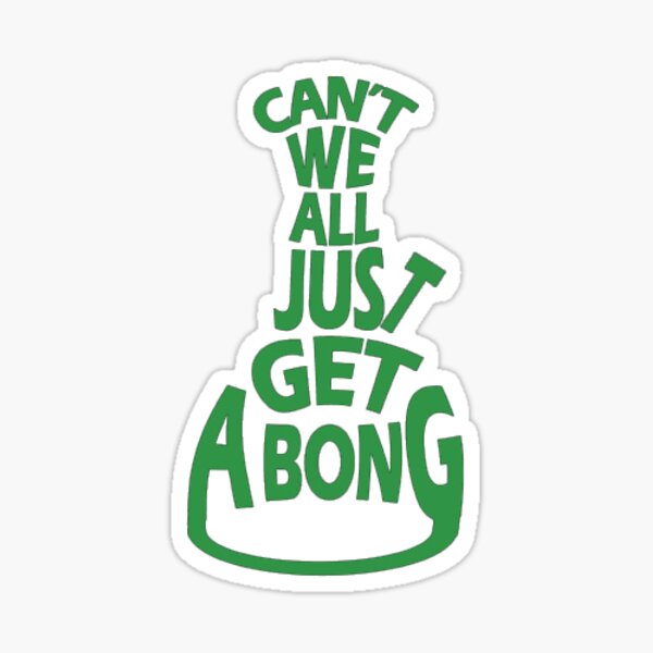 Bong Stickers | Redbubble