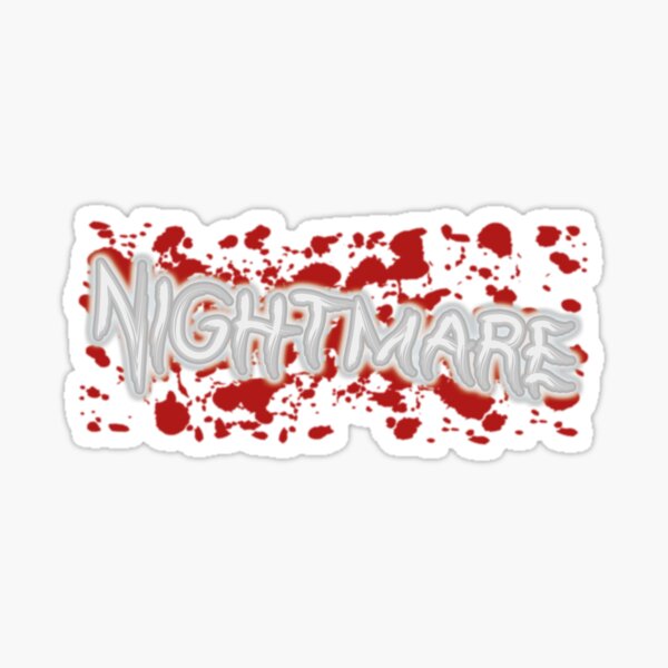 "nightmare " Sticker for Sale by The-R-Megastore | Redbubble