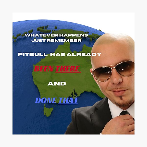 Lámina fotográfica «Pitbull Mr. Worldwide Tiktok Meme Believe me been ...