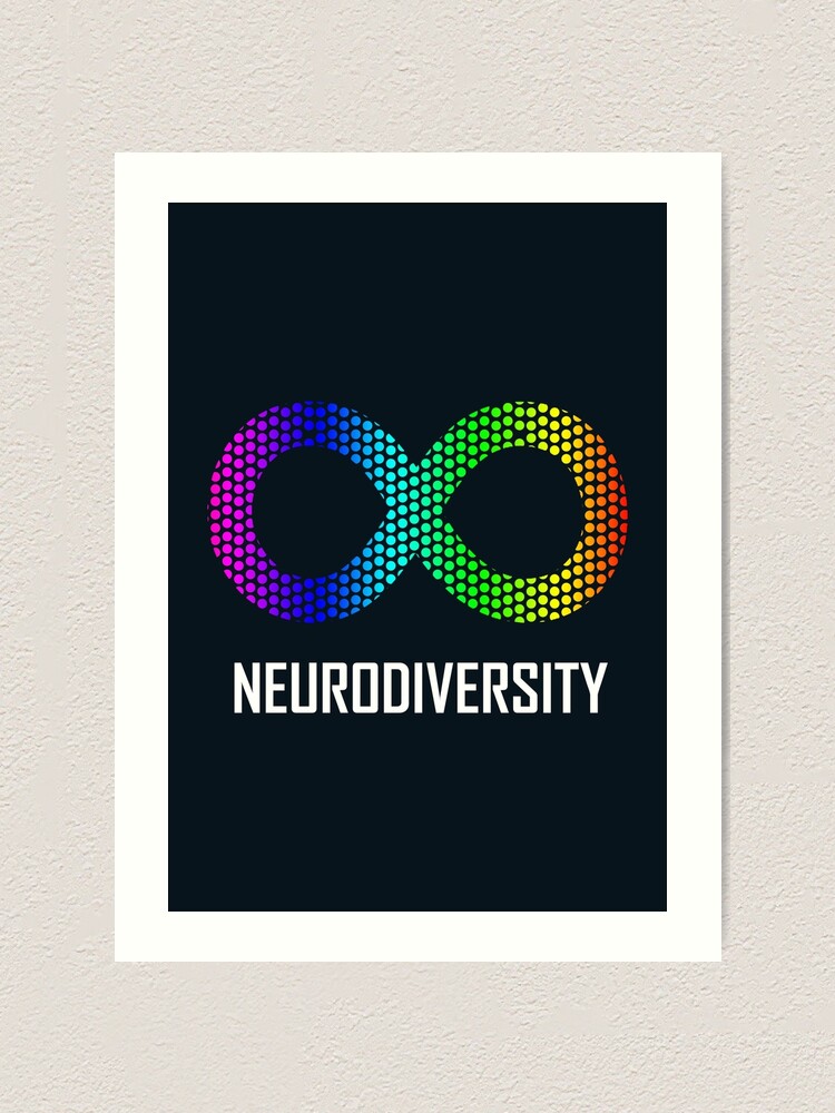 "Neurodiversity Infinity Autism& Appreciation" Art Print for Sale by ...