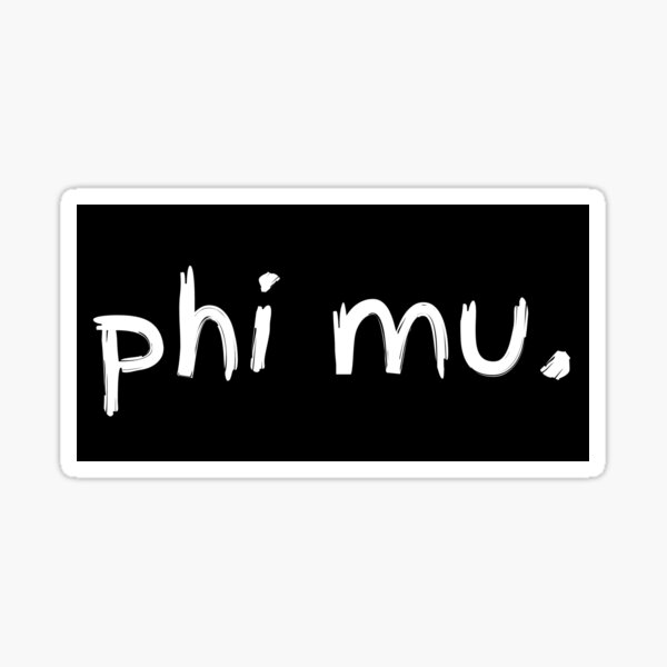 "Phi Mu - Sorority Fraternity Greek Life Rush Panhellenic Black Font ...