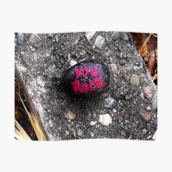 "You Rock Stone" Poster for Sale by craftsbydaphy | Redbubble