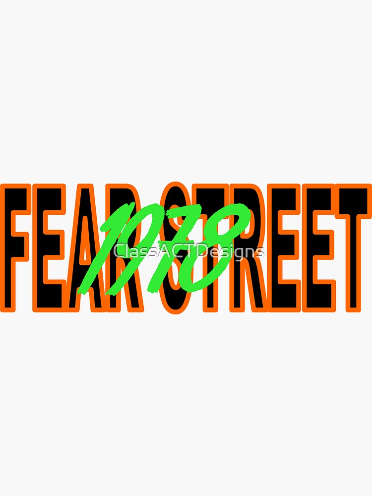 "Fear Street Part Two: 1978" Sticker for Sale by ClassACTDesigns ...