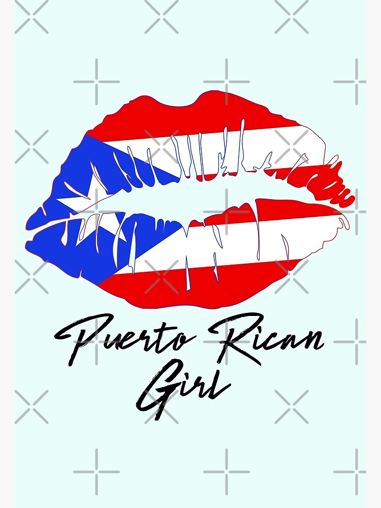 "Puerto Rican Girl Lips Flag Boricua Caribbean Lover" Poster by ...