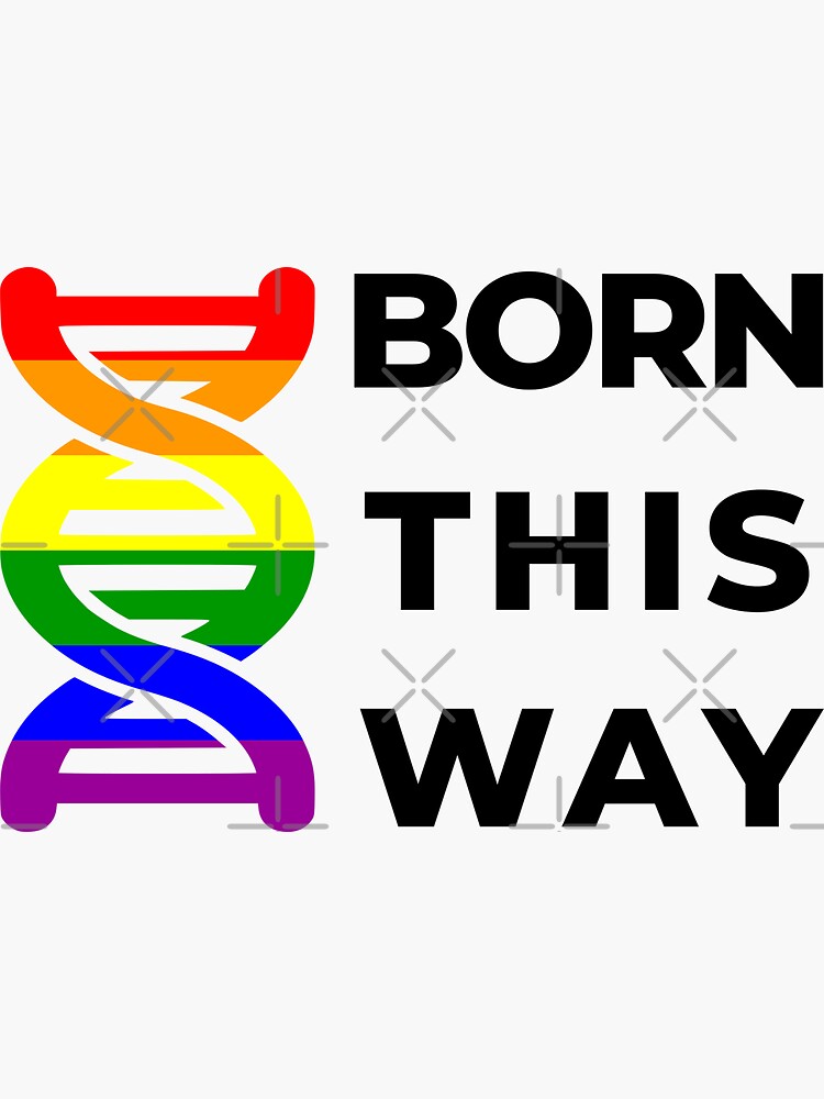 "Born This Way Rainbow DNA - Pride Month, Happy Pride!, Gay Pride ...