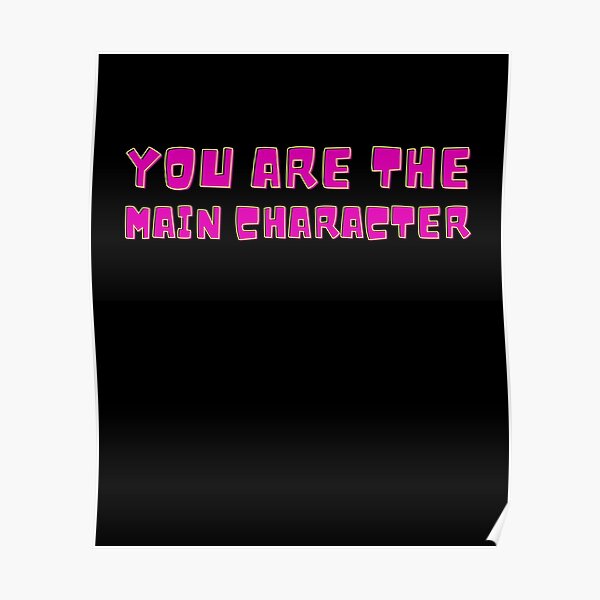 "You Are The Main Character Sticker Pack" Poster by Crafty-Mornings ...