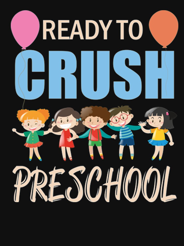 "We are Ready To Crush Preschool" T-shirt for Sale by Crushretro12 ...