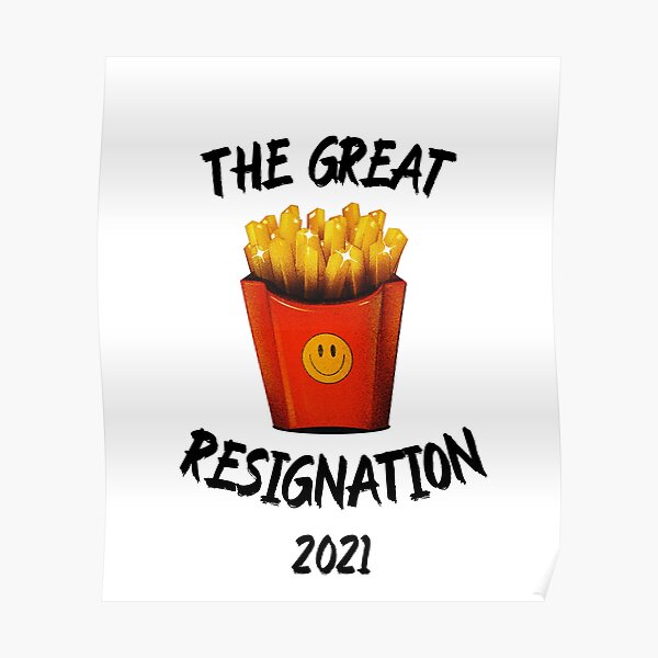"Great Resignation 2021 Employee Empowerment Worker Unity Rights ...