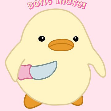 "Duck with Knife - dont mess!" Art Board Print for Sale by zizouuu ...