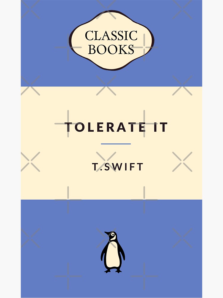 "Tolerate it - Taylor Swift" Sticker for Sale by bombalurina | Redbubble