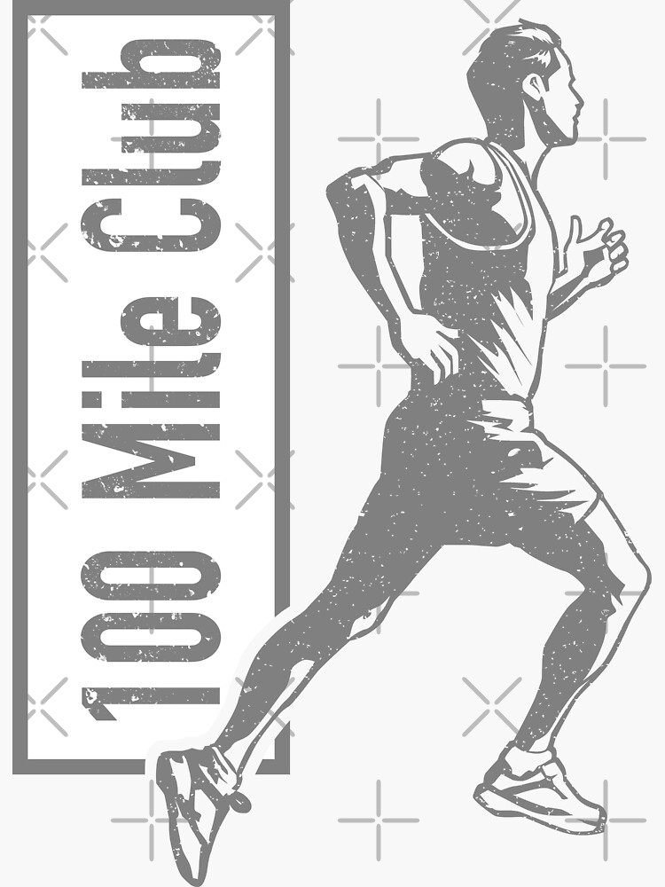 "100 Mile Club ultra-endurance long distance running" Sticker for Sale ...