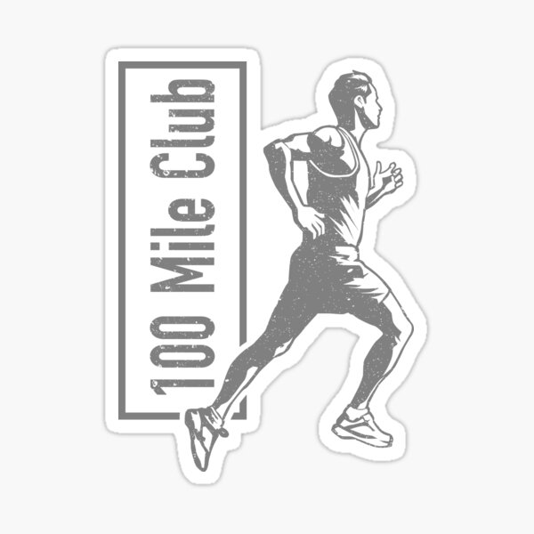 "100 Mile Club ultra-endurance long distance running" Sticker for Sale ...
