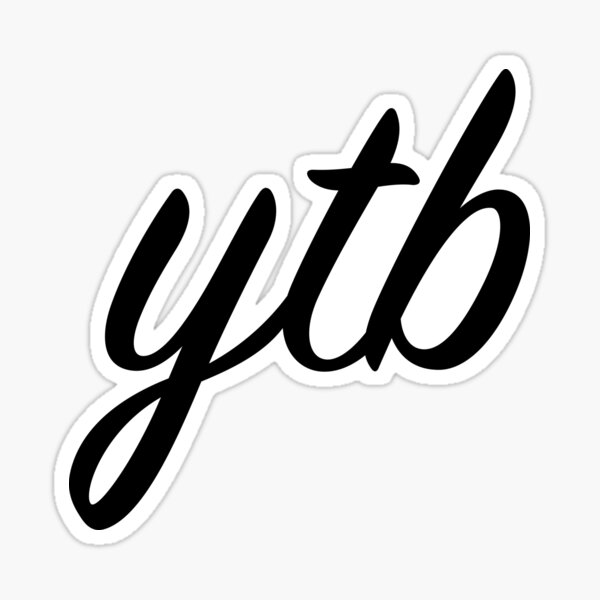 Ytb Stickers | Redbubble