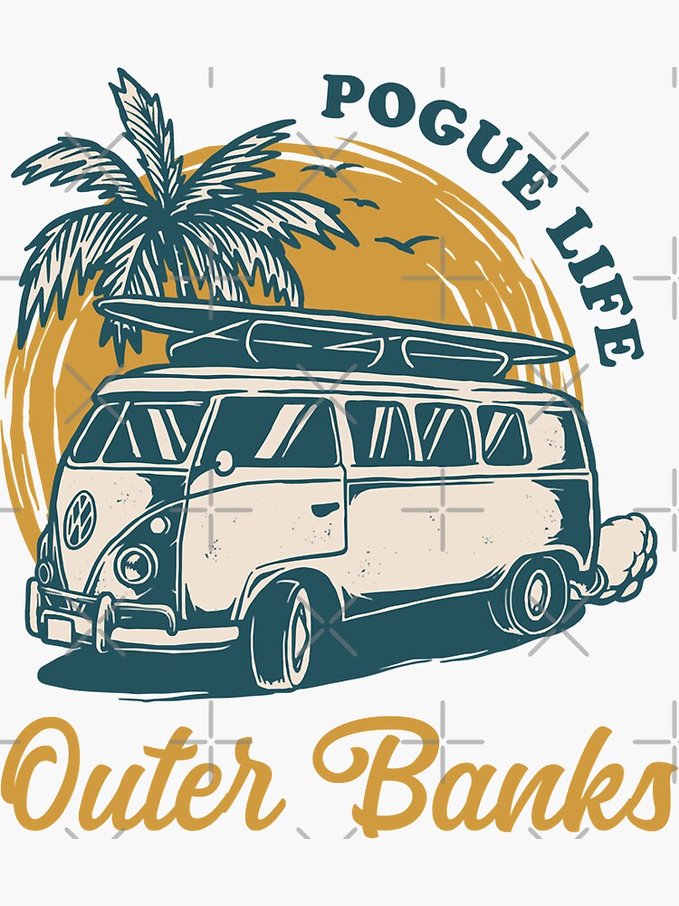 "Outer Banks Pogue Life - OBX Netflix" Sticker by OuterBanksCute ...