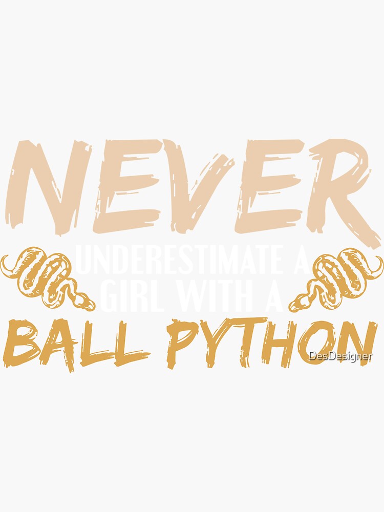 "Ball Python Girl Joke Girls Pythons Snake Snakes" Sticker for Sale by ...