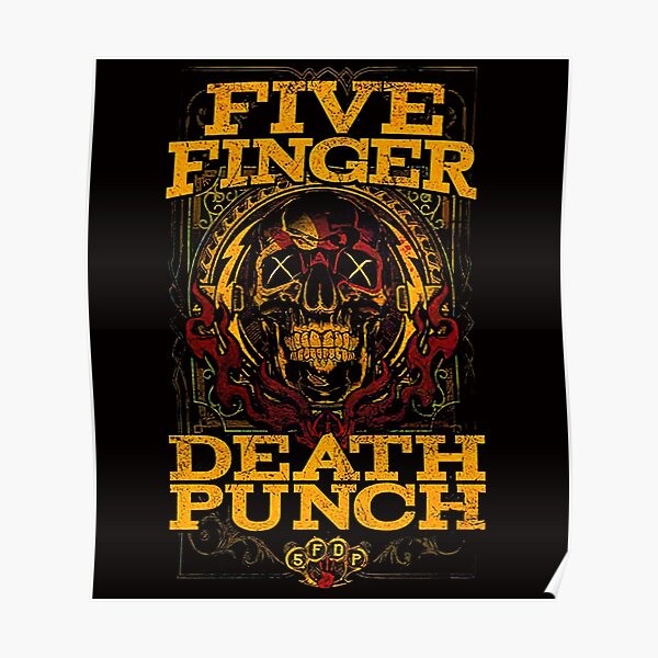 Five Finger Death Punch Posters | Redbubble