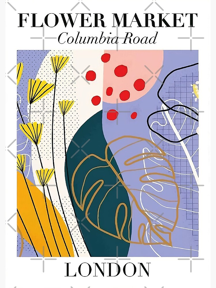 "Flower Market - Columbia Road London Poster" Poster by irvinlewis0 ...