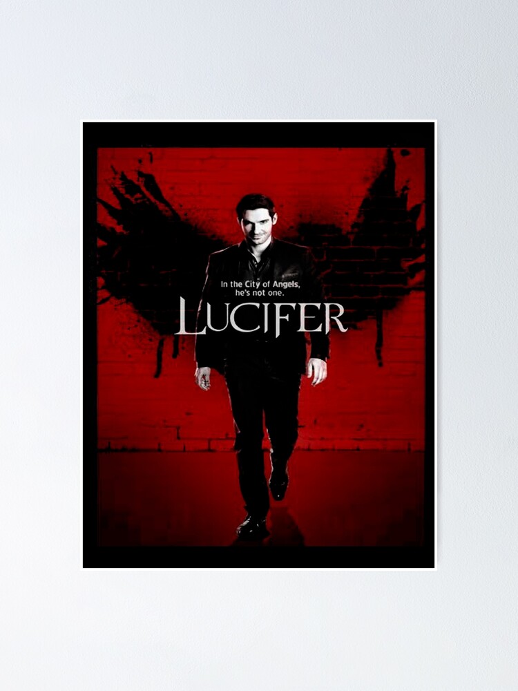 "Lucifer " Poster by RoyAlejandro1 | Redbubble