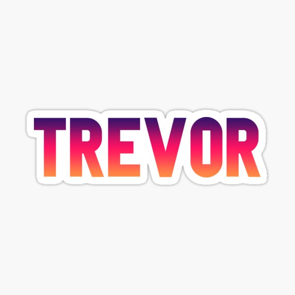 "TREVOR" Sticker for Sale by odosolomopo | Redbubble