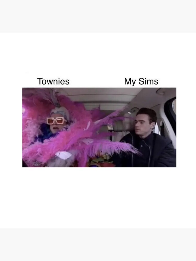 "funny sims 4 townie meme" Sticker by Hellomydesign | Redbubble