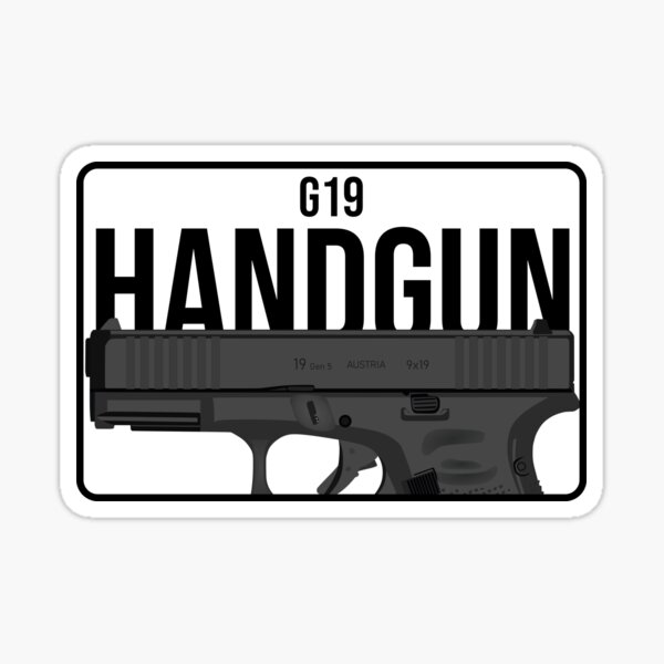 "G19 HANDGUN" Sticker for Sale by Prakosa-G | Redbubble