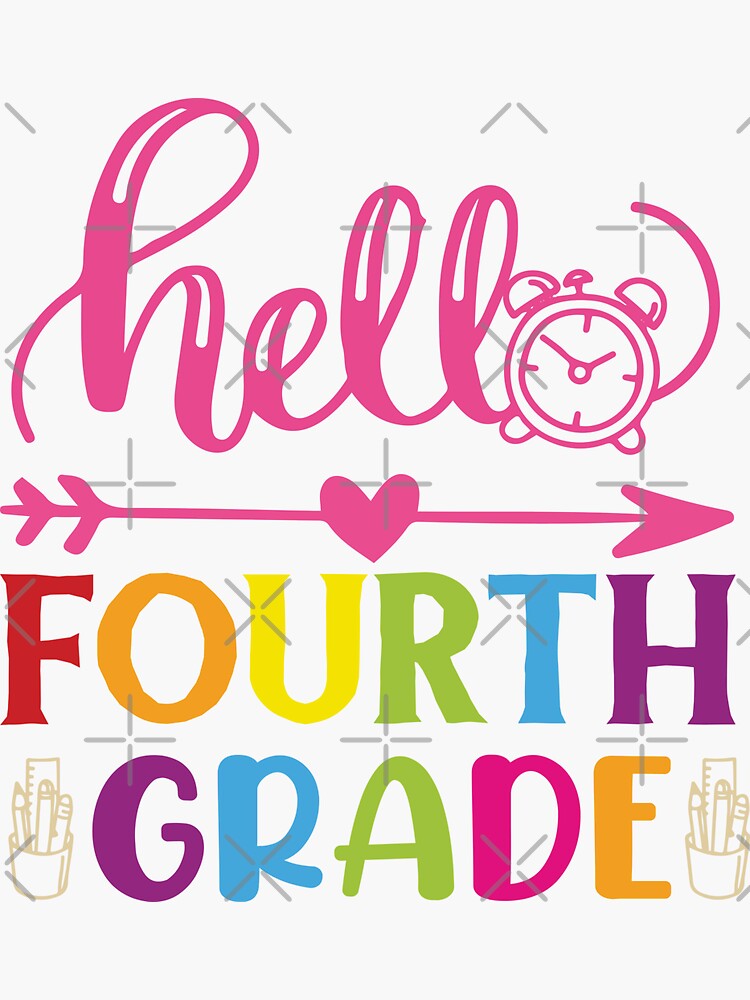 "Hello Fourth Grade First Day of School " Sticker for Sale by camelone ...