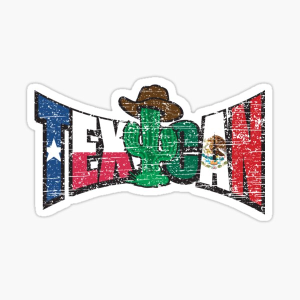 "Texican Flag Texas and Mexico Flag Letters" Sticker for Sale by ...