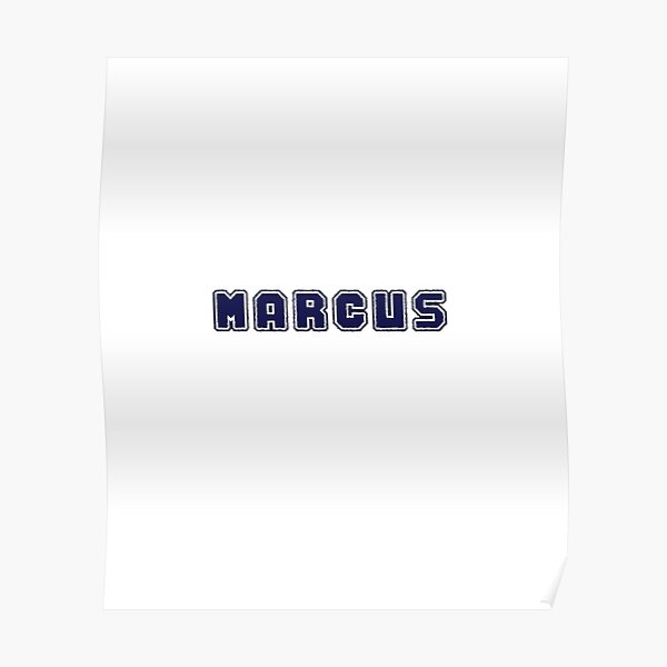 "MARCUS" Poster for Sale by yalinsolomon | Redbubble