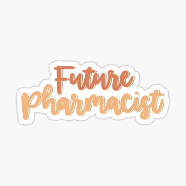 " Future Pharmacist - Career" Sticker for Sale by lolalistic | Redbubble