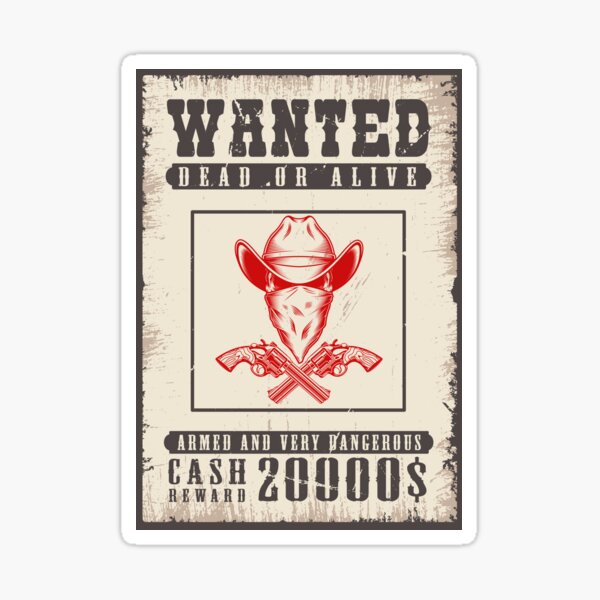 "wanted poster dead or alive" Sticker for Sale by Magic-Corner | Redbubble