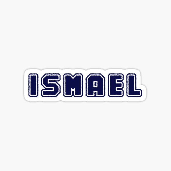 "ISMAEL" Sticker for Sale by yalinsolomon | Redbubble