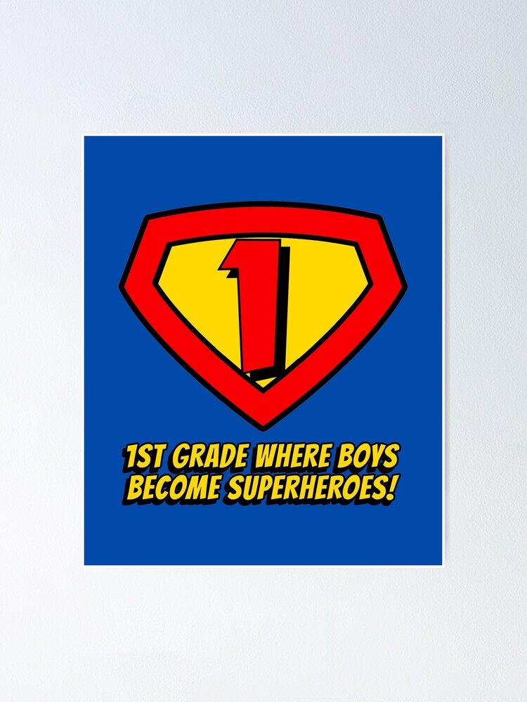 "1st Grade where boys become superheroes-back to school first grade ...