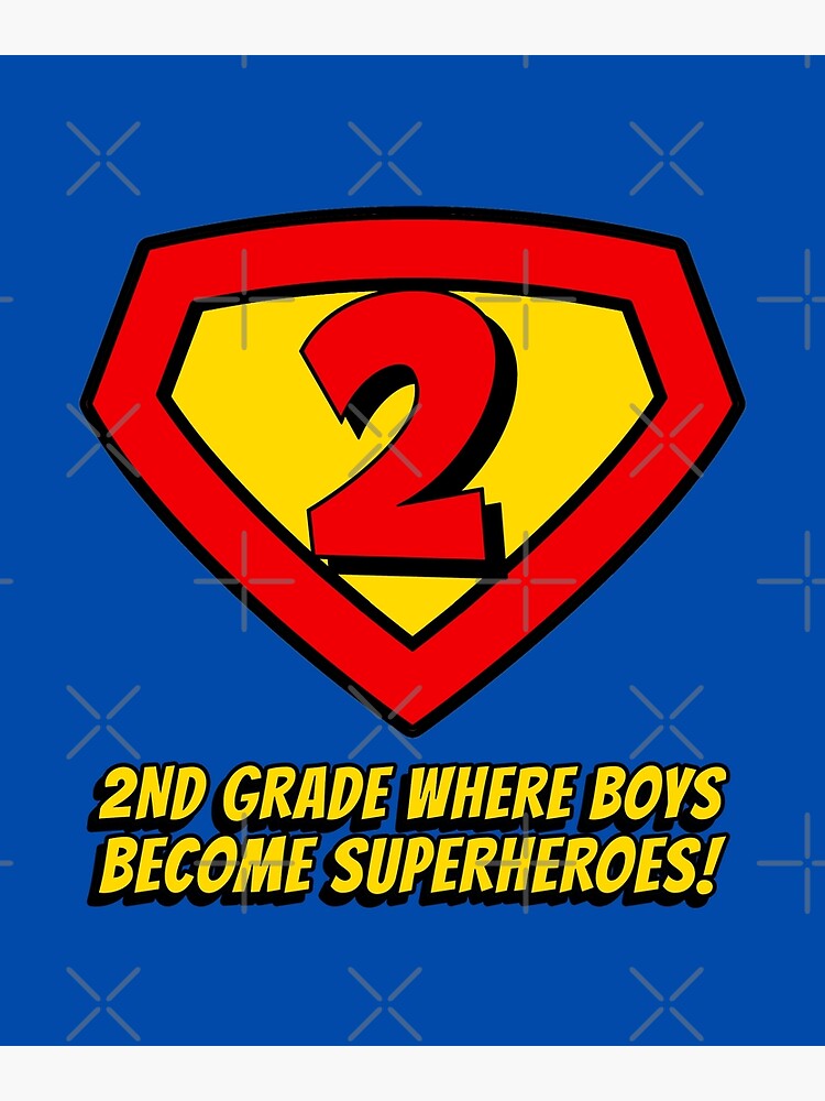 "2nd Grade where boys become superheroes-back to school second grade ...