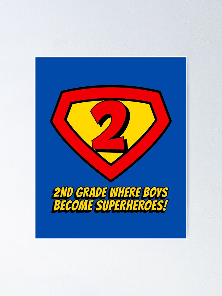 "2nd Grade where boys become superheroes-back to school second grade ...